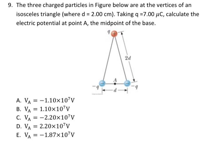 Solved 9. The three charged particles in Figure below are at | Chegg.com