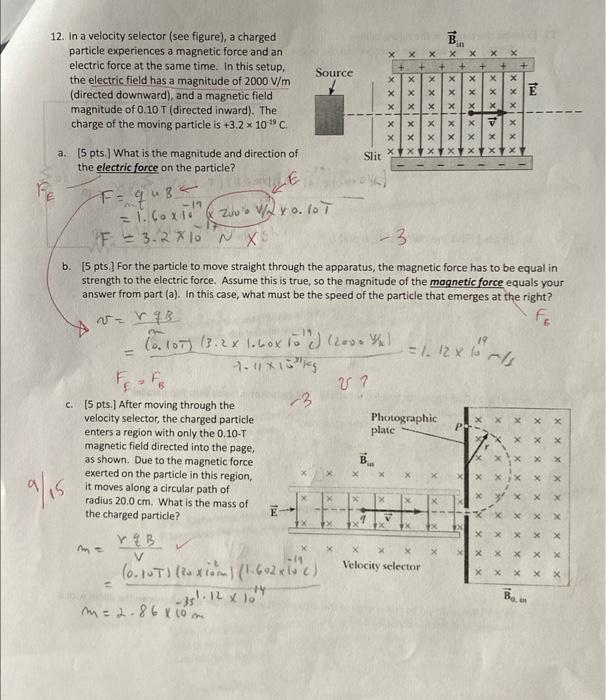 Solved 12. In a velocity selector (see figure), a charged | Chegg.com