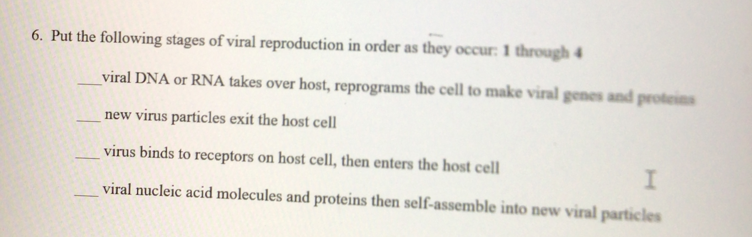 Solved Put the following stages of viral reproduction in | Chegg.com