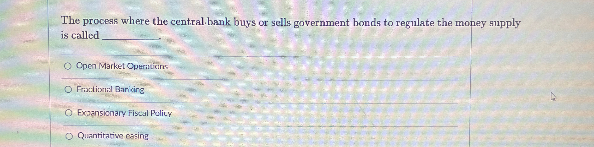 Solved The process where the central.bank buys or sells | Chegg.com
