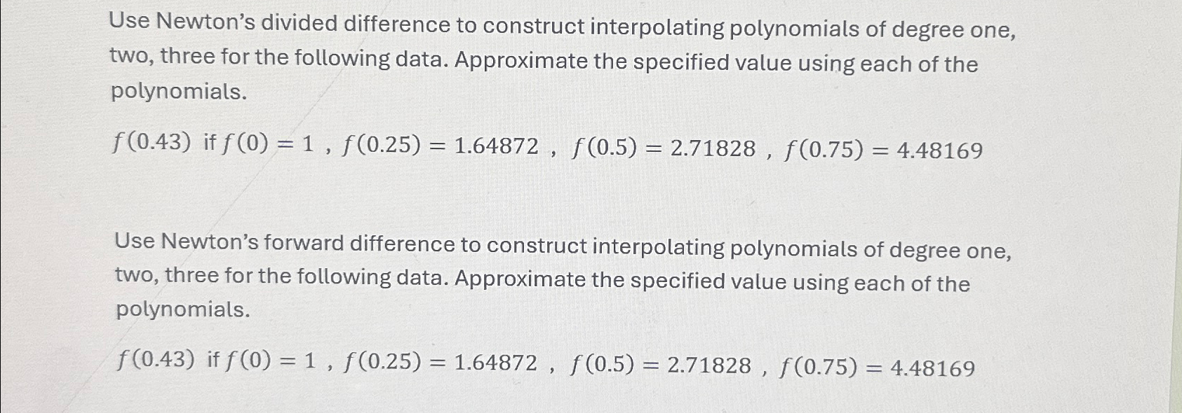 Solved Use Newton's divided difference to construct | Chegg.com