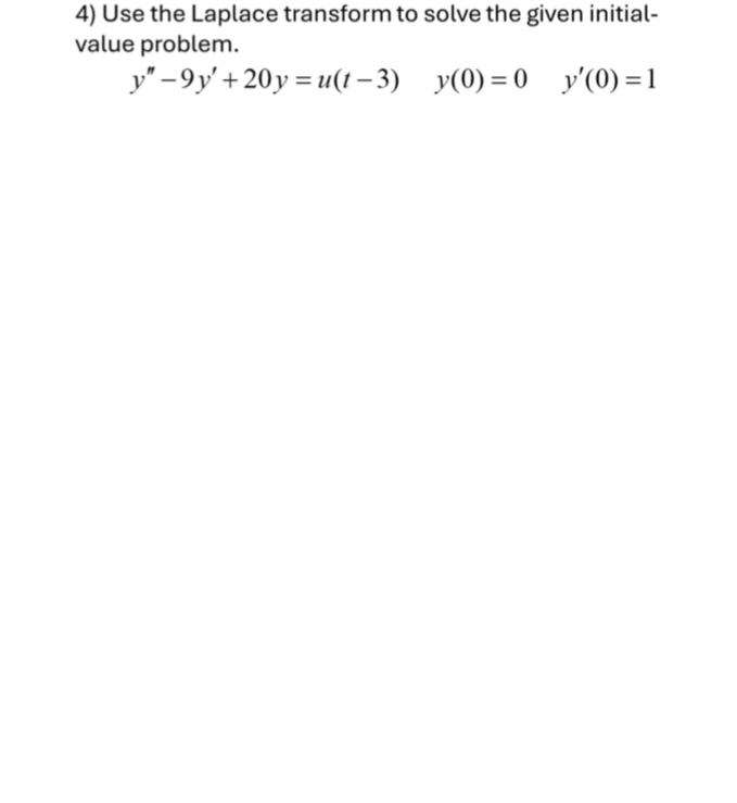 Solved Use the Laplace transform to solve the given | Chegg.com