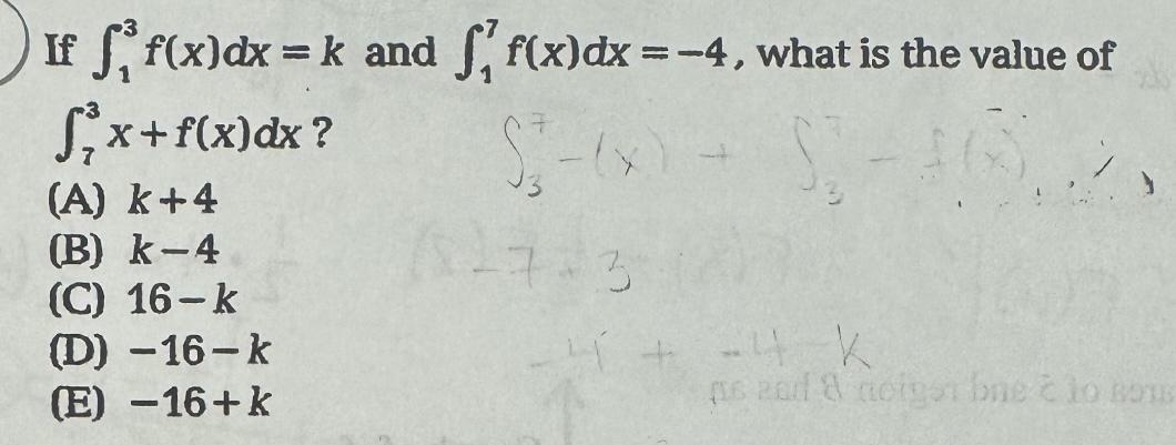Solved If ∫13f(x)dx=k ﻿and ∫17f(x)dx=-4, ﻿what is the value | Chegg.com