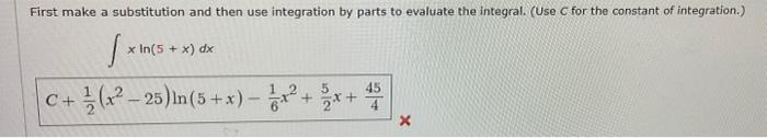 Solved First make a substitution and then use integration by | Chegg.com