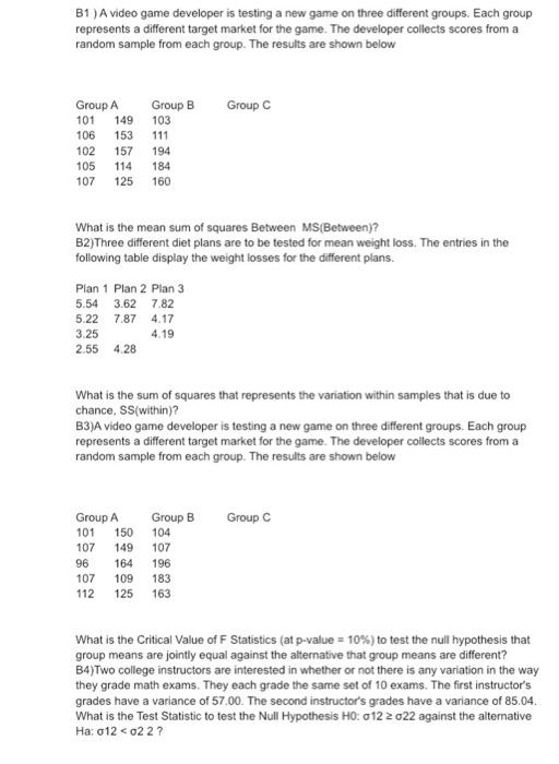 Solved B1) A video game developer is testing a new game on | Chegg.com