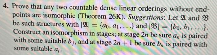 Solved 4. Prove that any two countable dense linear | Chegg.com