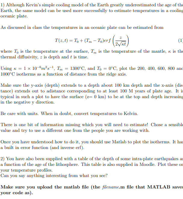 Solved 1) Although Kevin's simple cooling model of the Earth | Chegg.com