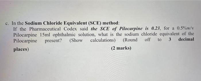 Solved c. In the Sodium Chloride Equivalent (SCE) method: If | Chegg.com