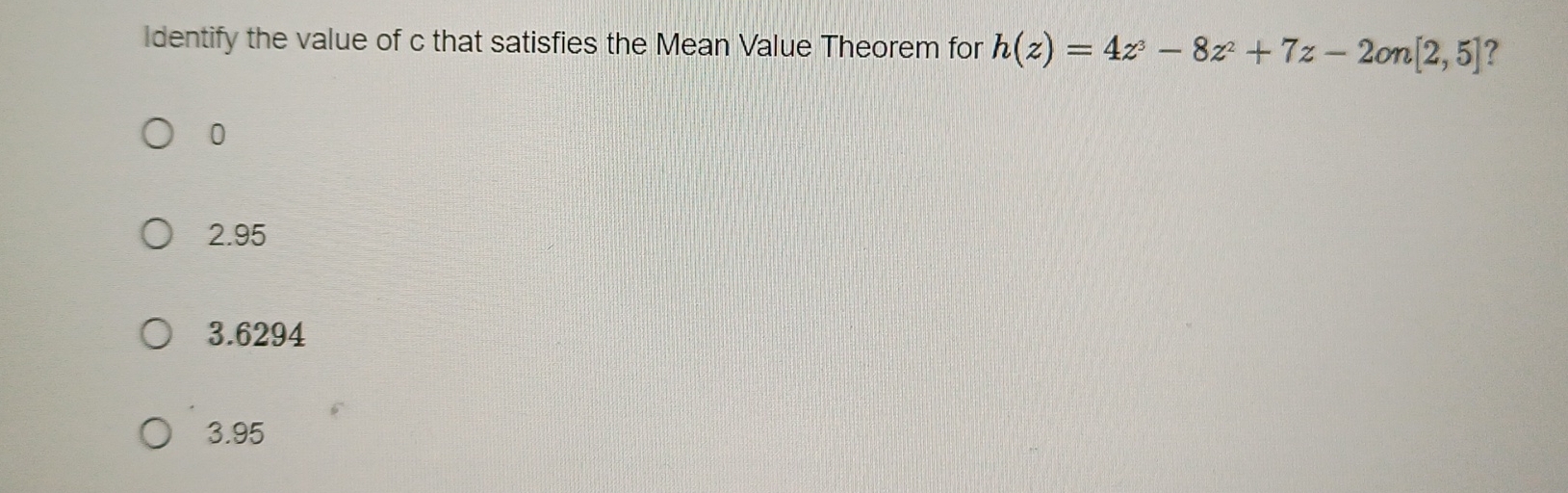 Solved Identify the value of c ﻿that satisfies the Mean | Chegg.com