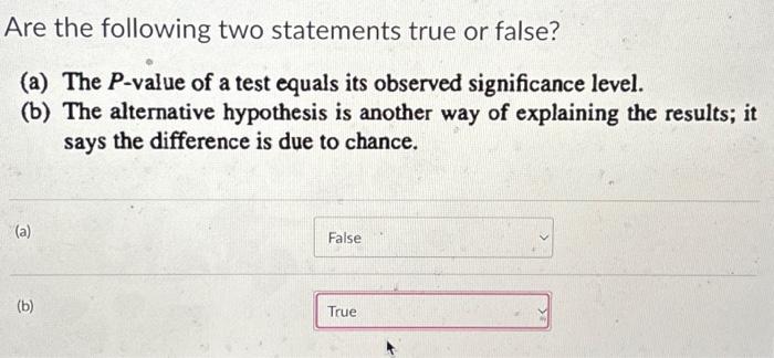 Are the following two statements true or false? (a) | Chegg.com