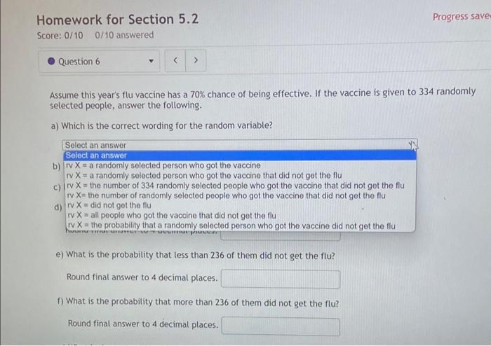 Solved Assume this year's flu vaccine has a 70% chance of | Chegg.com