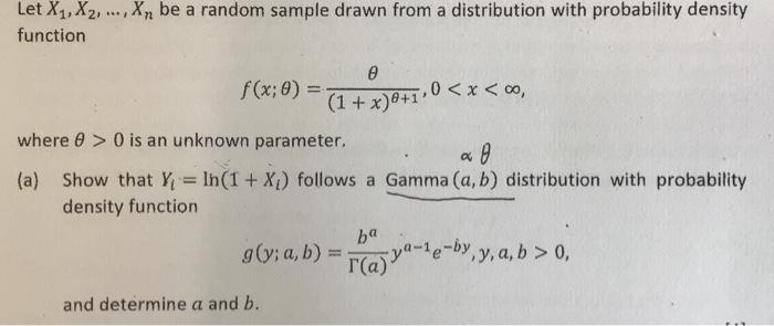 Solved Let X1,X2,…,Xn be a random sample drawn from a | Chegg.com
