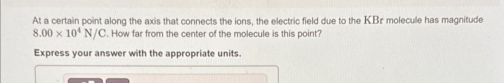 Solved At a certain point along the axis that connects the | Chegg.com