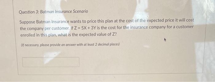 Solved Batman Insurance Scenario: This scenario will be used | Chegg.com