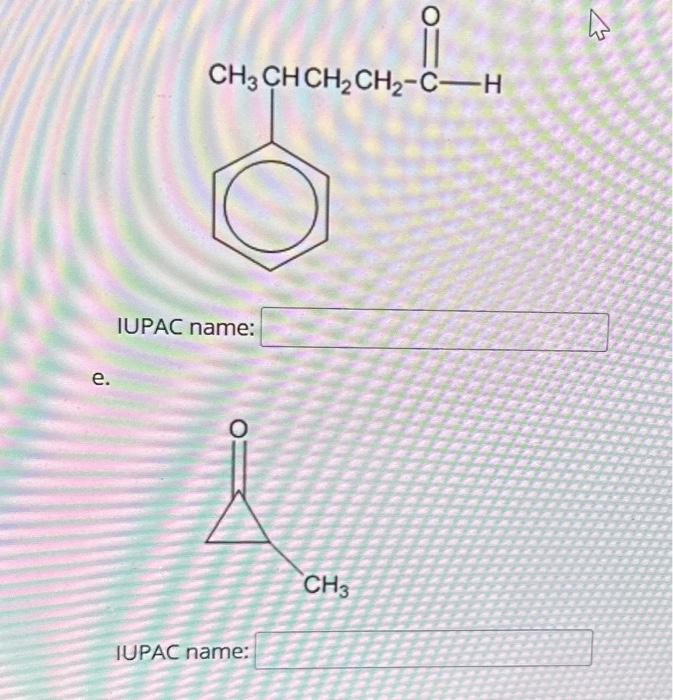 Solved Iupac Name E Iupac Name