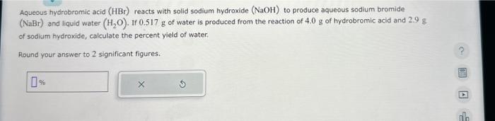 Solved Aqueous hydrobromic acid (HBr) reacts with solid | Chegg.com