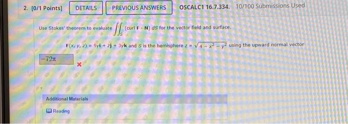 Solved Use Stokes Theorem To Evaluate ∬s Curl F⋅n Ds For