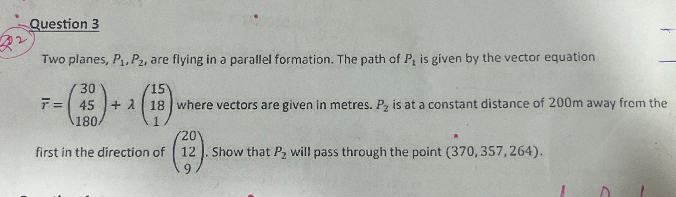 Solved Question 3Two planes, P1,P2, ﻿are flying in a | Chegg.com