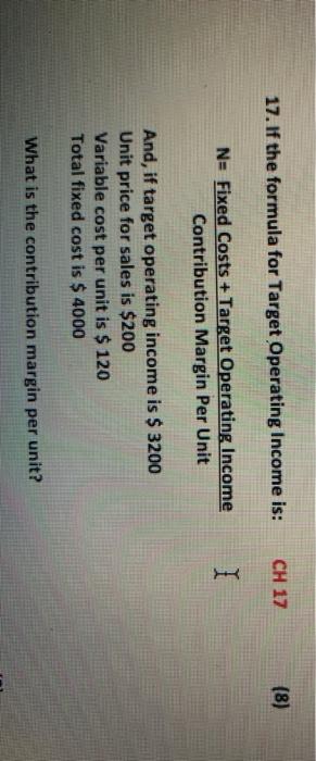 Solved 17. If the formula for Target Operating Income is: CH | Chegg.com