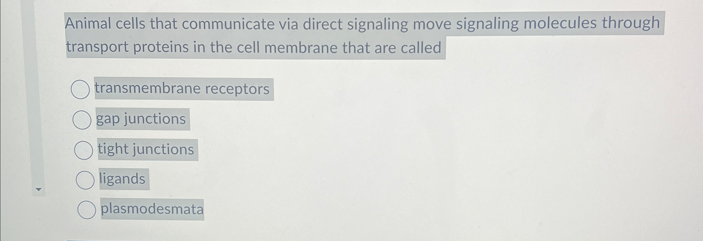 Solved Animal cells that communicate via direct signaling | Chegg.com