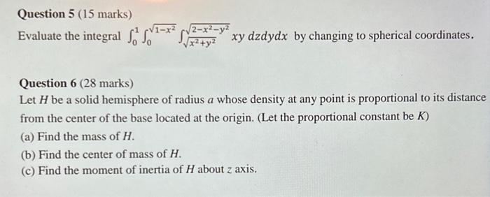 Solved Question 5 (15 marks) Evaluate the integral | Chegg.com