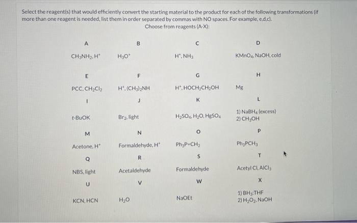 Solved Select the reagent(s) that would efficiently convert | Chegg.com