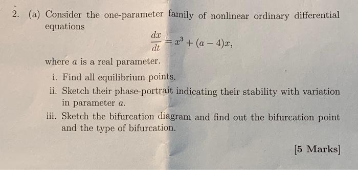Solved 2. (a) Consider the one-parameter family of nonlinear | Chegg.com