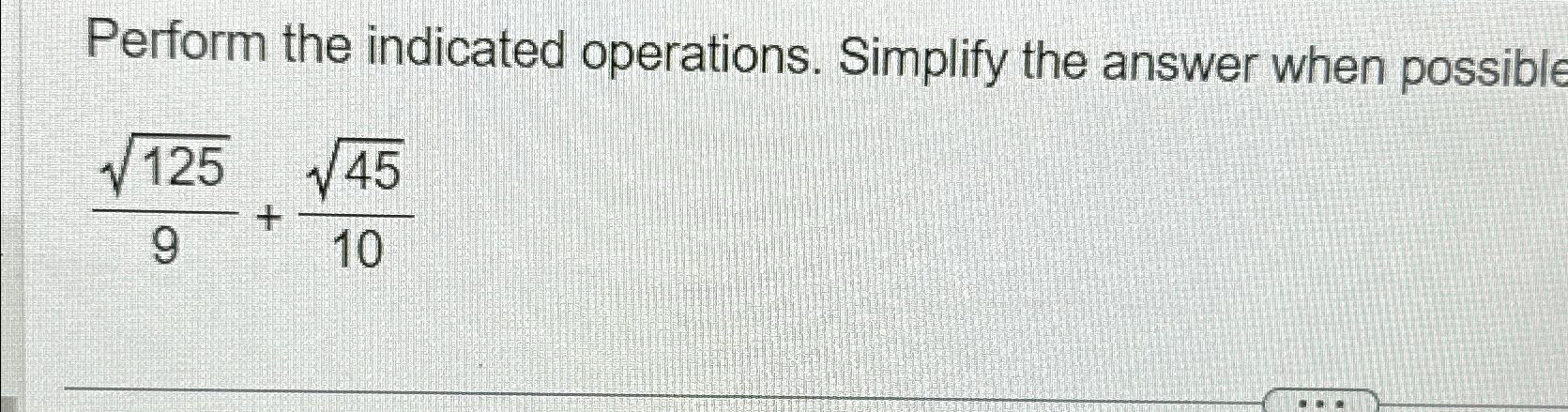 Solved Perform the indicated operations. Simplify the answer | Chegg.com