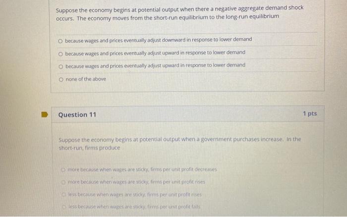 Solved Suppose the economy begins at potential output when | Chegg.com Solved Suppose the economy begins at potential output when | Chegg.com