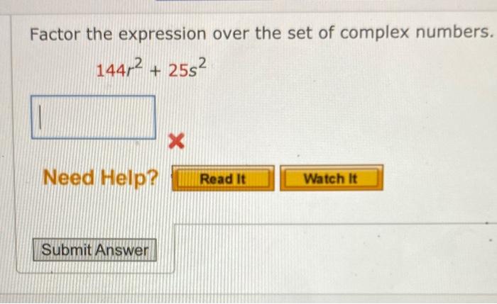 Solved Factor the expression over the set of complex | Chegg.com
