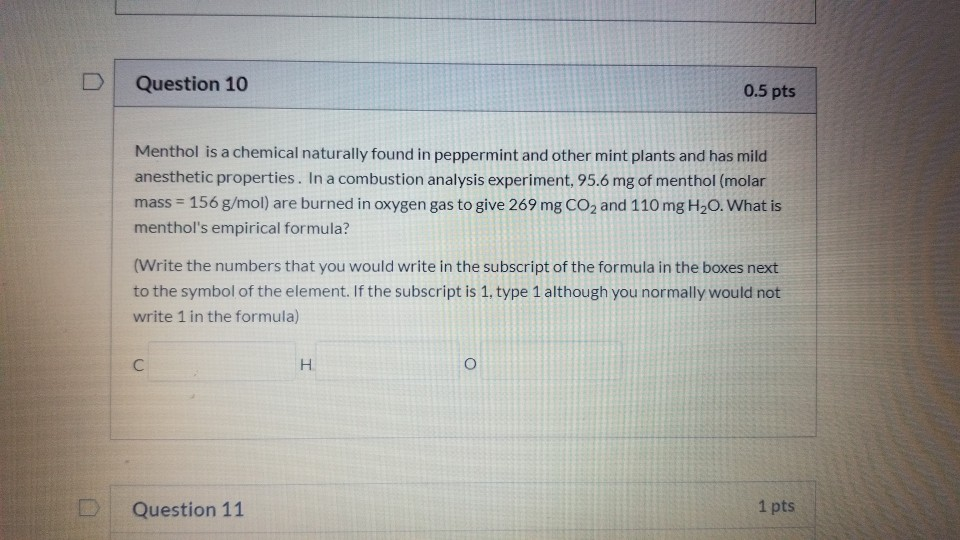 Solved Question 10 0.5 pts Menthol is a chemical naturally | Chegg.com