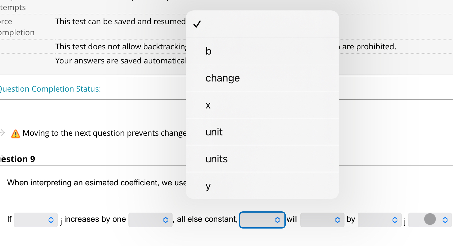 Solved When interpreting an esimated coefficient, we use | Chegg.com