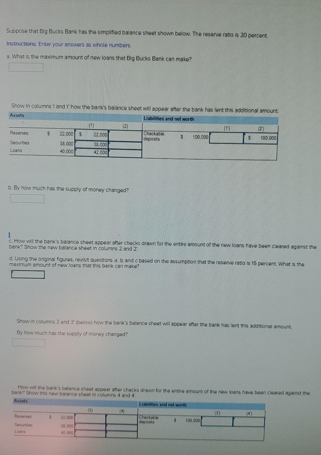 Solved Suppose that Big Bucks Bank has the simplified | Chegg.com