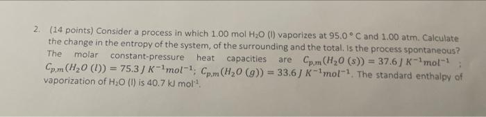 Solved 2. (14 points) Consider a process in which 1.00 | Chegg.com