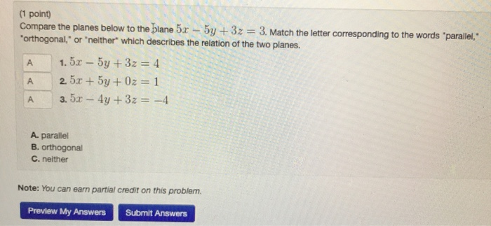 Solved (1 point) Compare the planes below to the blane 53 - | Chegg.com