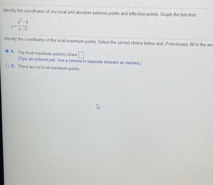 Solved Identify the coordinates of any local and absolute | Chegg.com