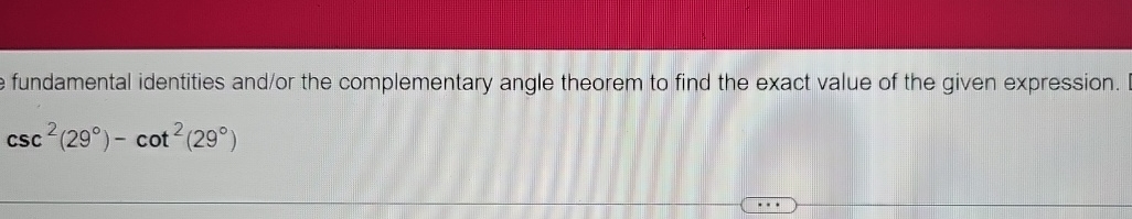 Solved fundamental identities and/or the complementary angle | Chegg.com
