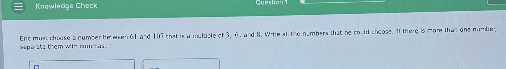 Solved Knowledge CheckQuestion 1Eric must choose number | Chegg.com