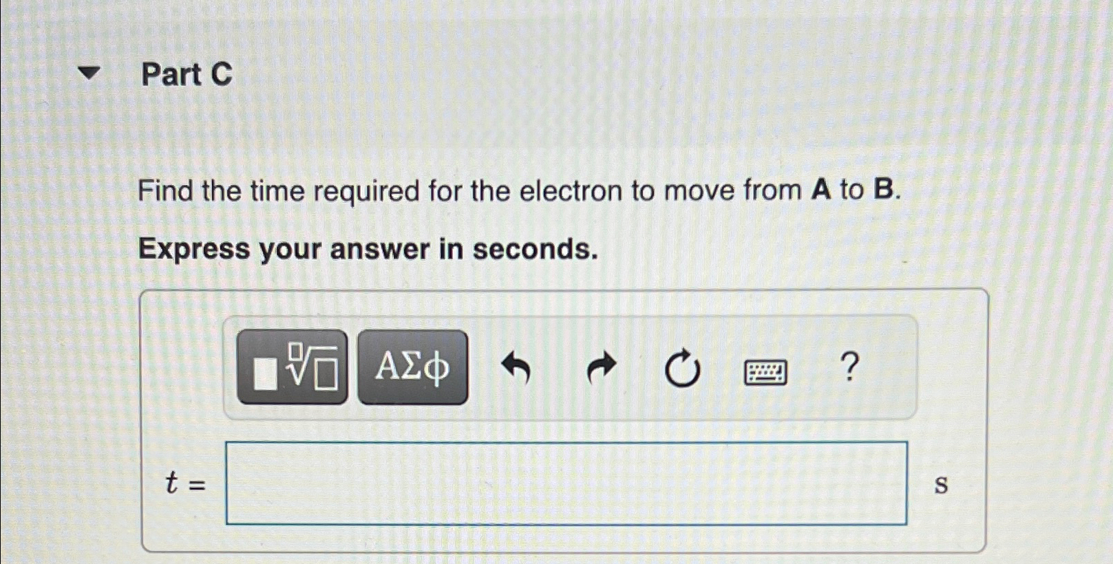 Part CFind the time required for the electron to move | Chegg.com