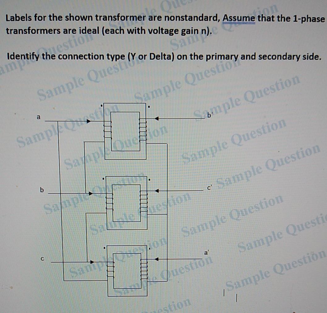 Solved . Labels for the shown transformer are nonstandard, | Chegg.com