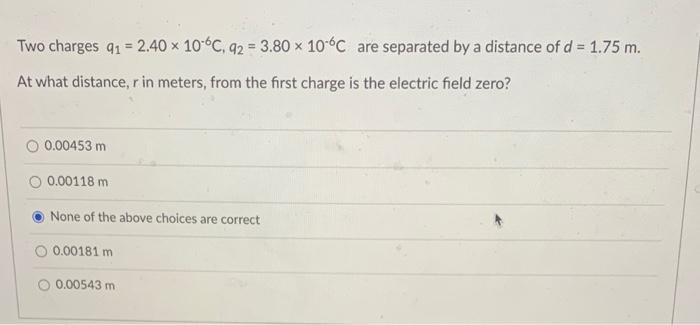 Solved Two charges q1=2.40×10−6C,q2=3.80×10−6C are separated | Chegg.com