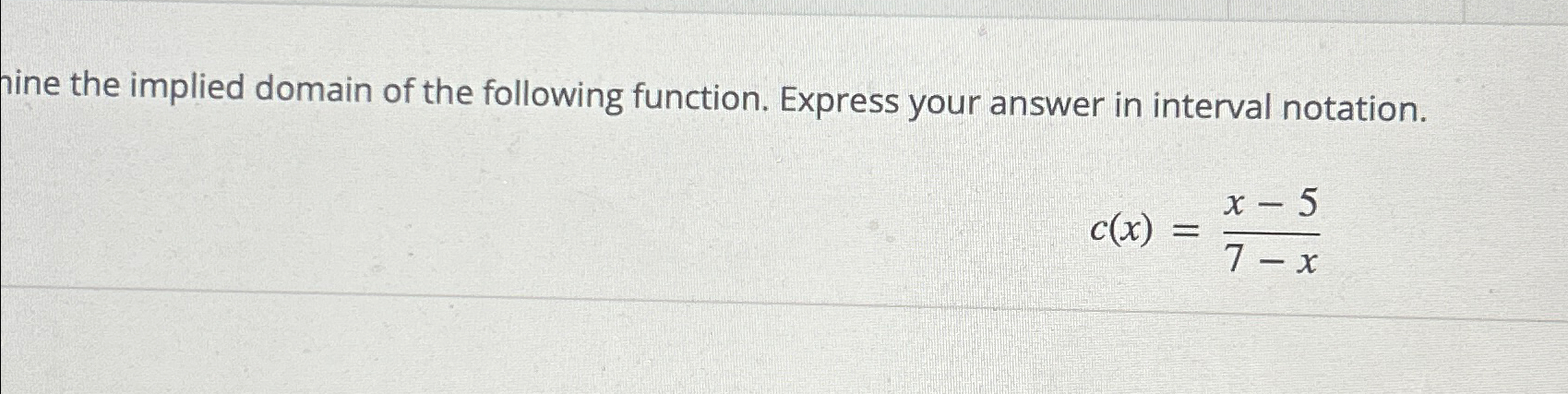 Solved nine the implied domain of the following function. | Chegg.com
