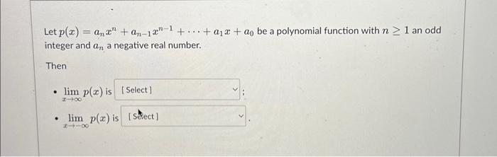 Solved Let p(x)=anxn+an−1xn−1+⋯+a1x+a0 be a polynomial | Chegg.com