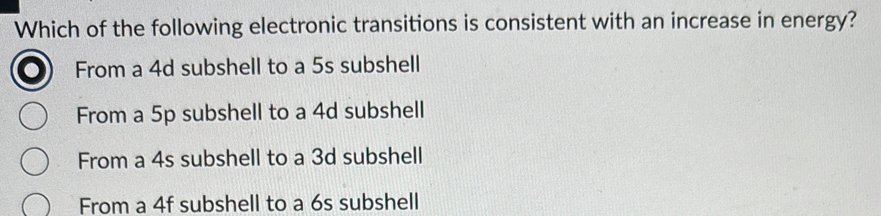 Solved Which of the following electronic transitions is | Chegg.com