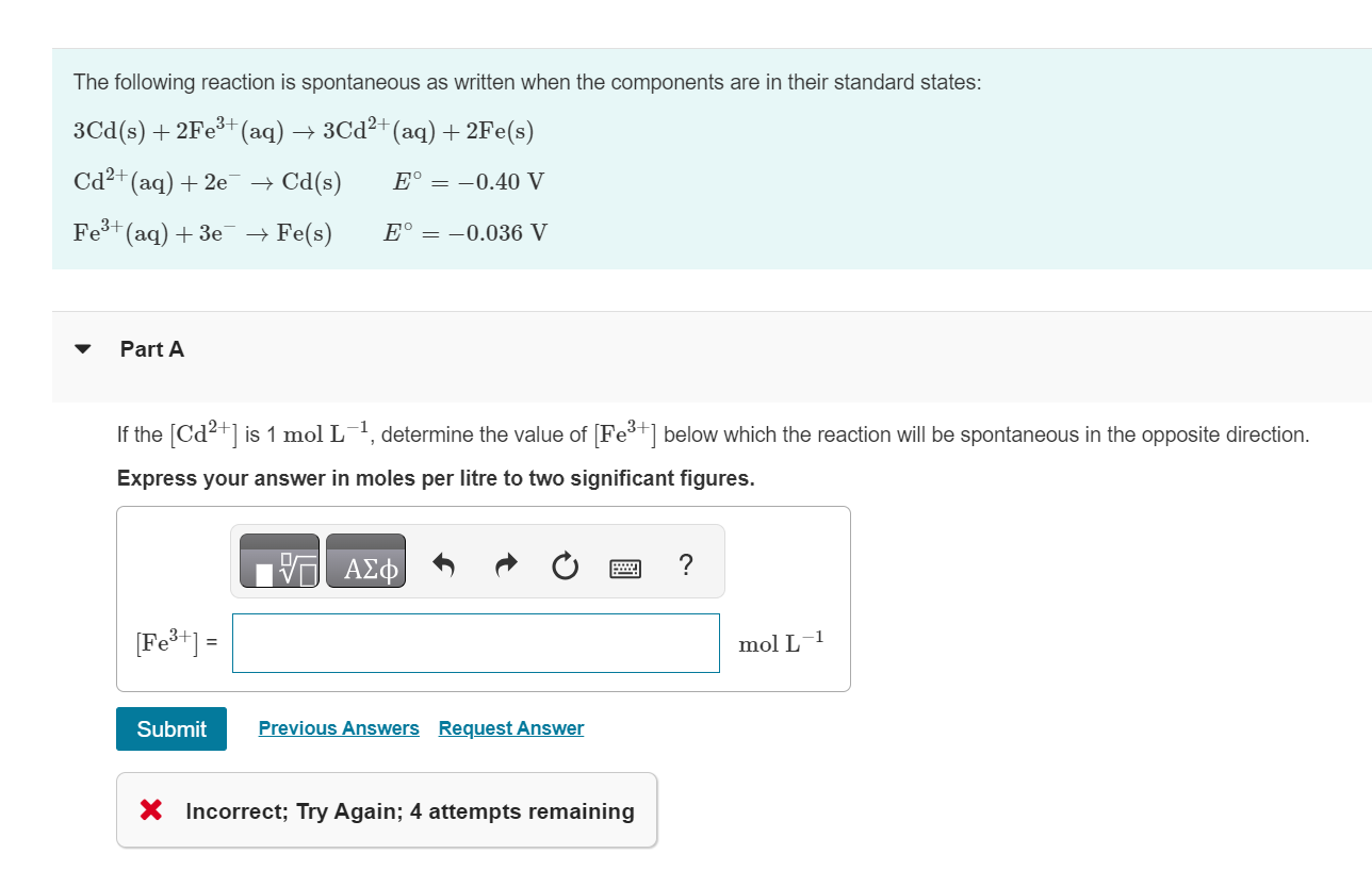 Solved The following reaction is spontaneous as written when | Chegg.com