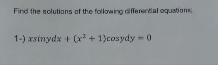 Solved Find the solutions of the following differential | Chegg.com