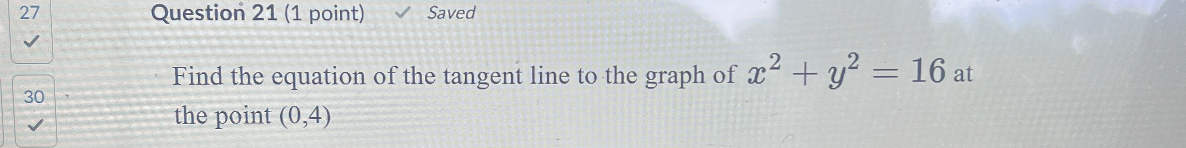 Solved Question 21 (1 ﻿point)SavedFind the equation of the | Chegg.com