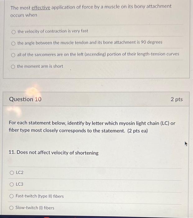 Solved The most effective application of force by a muscle | Chegg.com