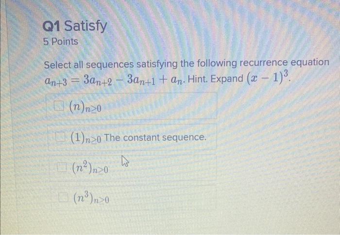 Solved Select all sequences satisfying the following | Chegg.com