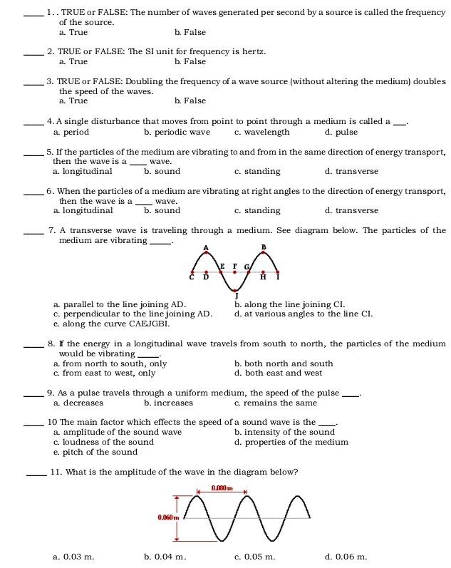 Solved 1.. TRUE or FALSE: The number of waves generated per | Chegg.com